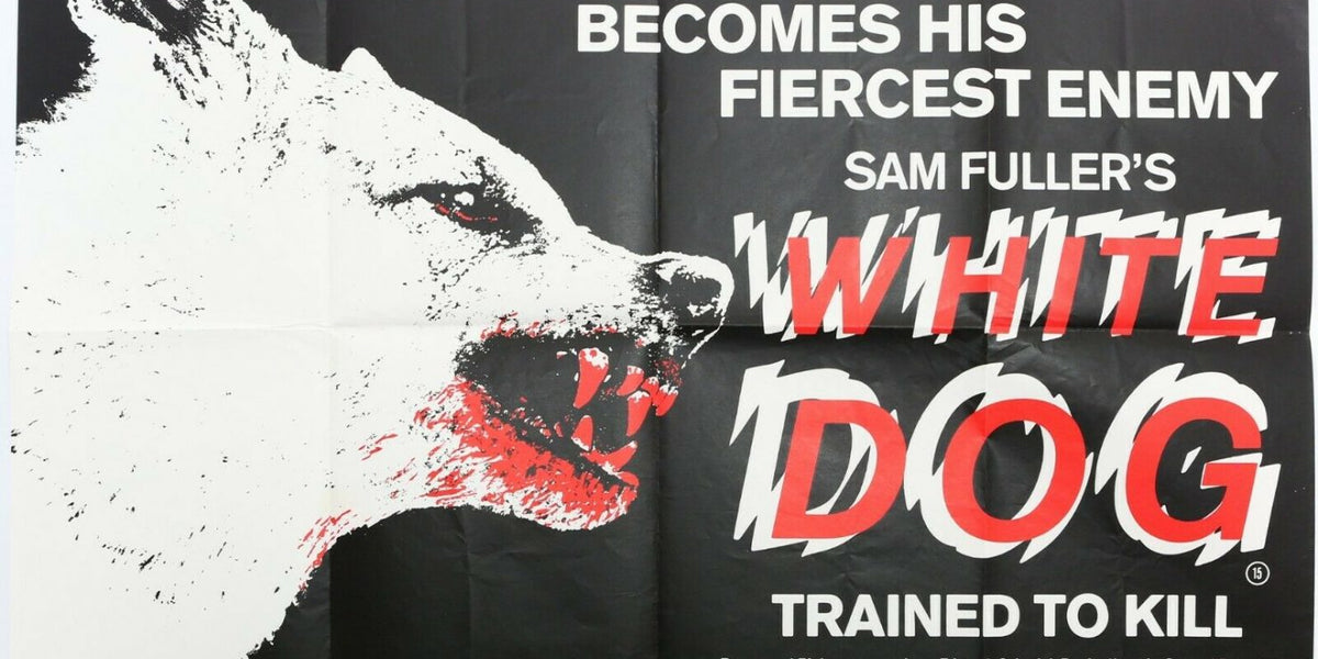 White Dog (1982) - Uk British Quad Film Movie Cinema Poster — PM ...
